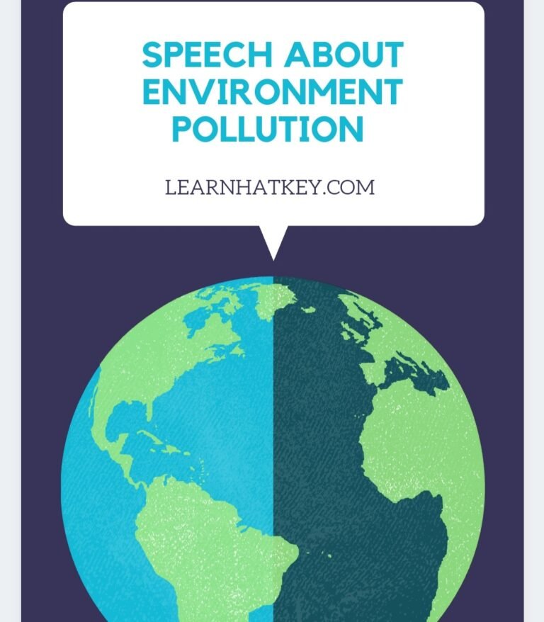 Speech about Environment pollution - learnhatkey.com