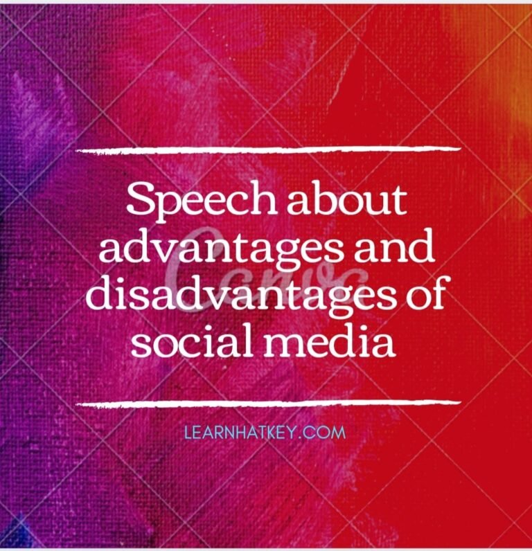 speech about the advantages and disadvantages of social media ...